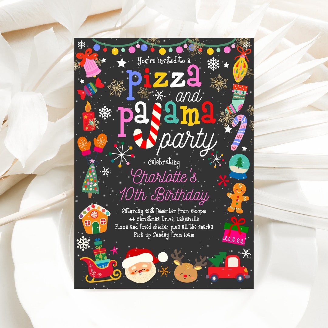 Editable Christmas Pizza and Pajama Party Christmas Birthday Invite ...