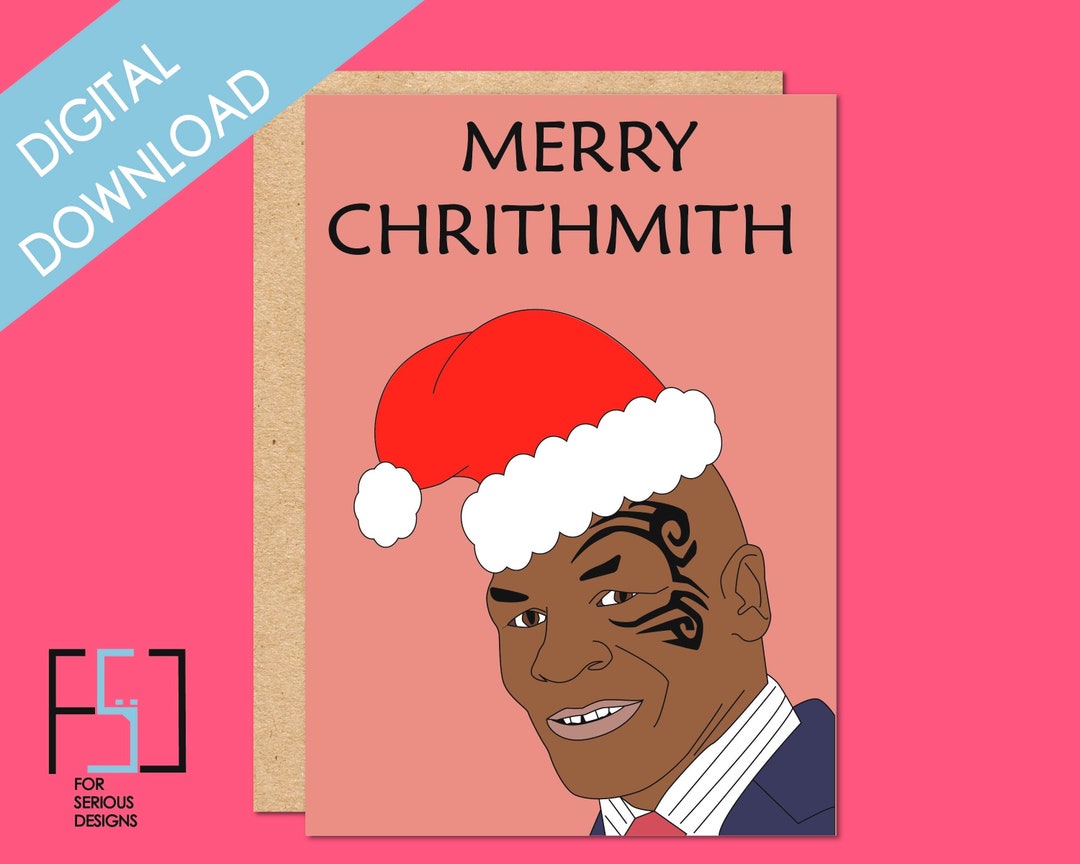 Mike Tyson Printable Christmas Card Merry Chrithmith - Etsy