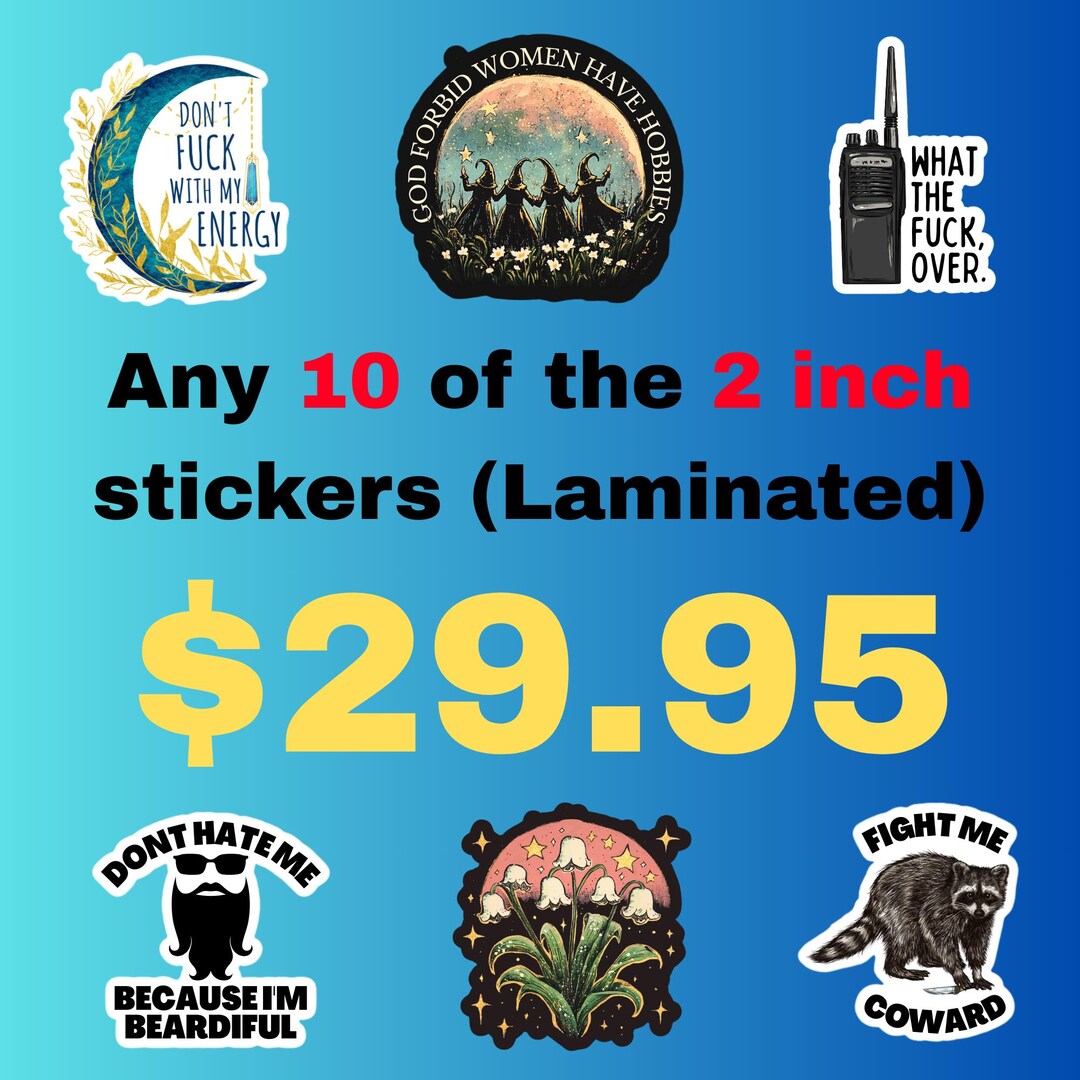 Any 10 Laminated 2-inch Stickers – Mix & Match Waterproof Vinyl Sticker ...