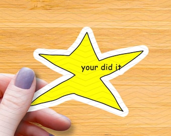 Your Did It Sticker - Etsy