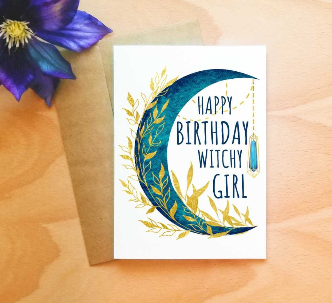 Happy Birthday Witchy Girl Greeting Card, Witchy Birthday Card, Witch ...