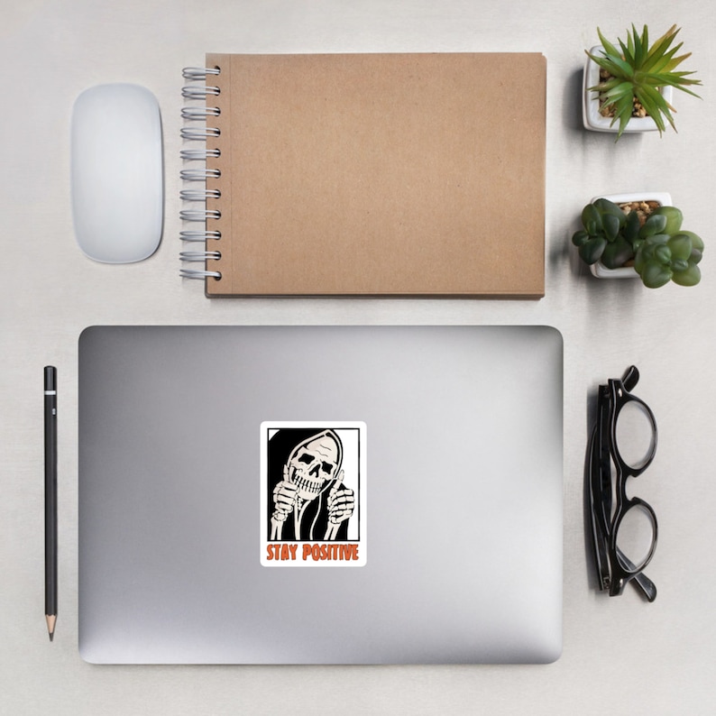 Stay Positive Skeleton Sticker: Waterproof Glossy Vinyl Decal - Etsy