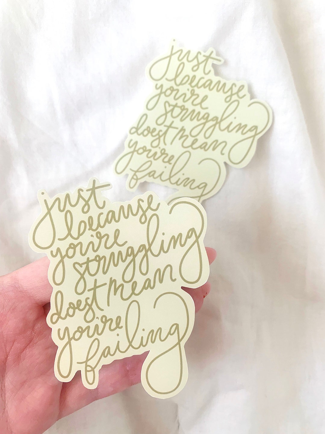 Just Because You’re Struggling Doesn’t Mean You’re Failing Sticker ...