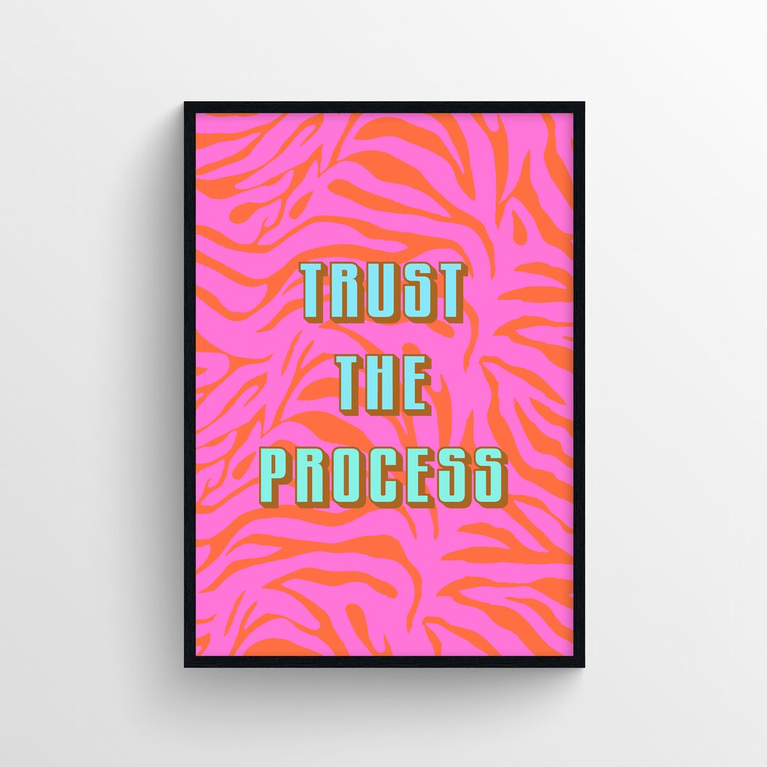 Trust the Process Print - Etsy