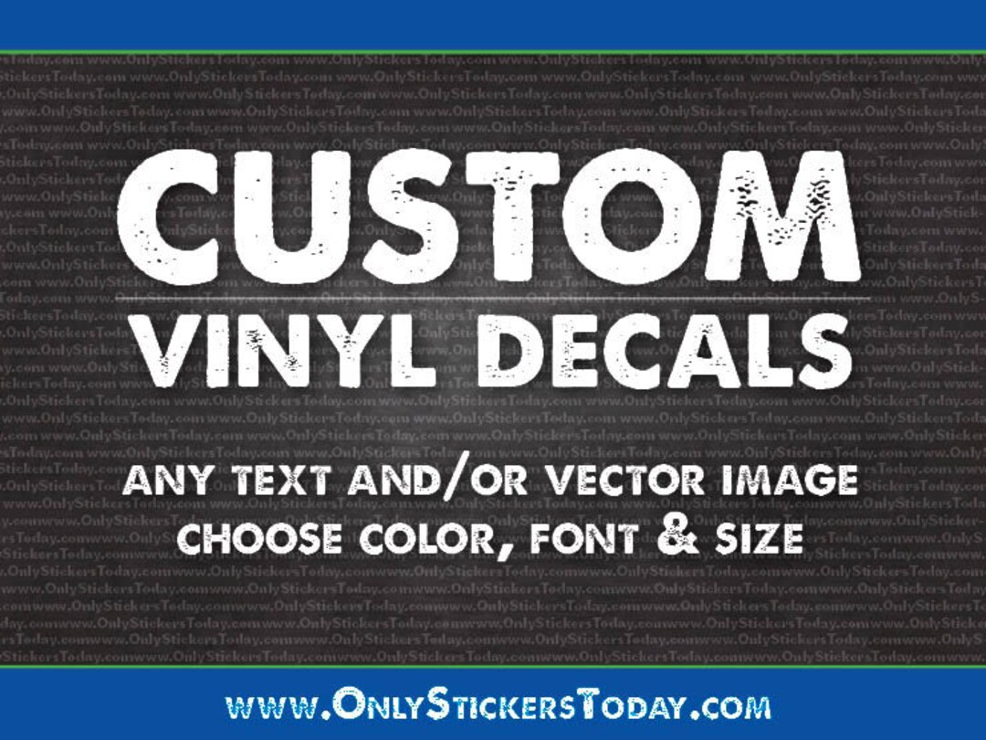Custom Vinyl Decal, Vinyl Lettering, Car Decal, Custom Design Sticker ...