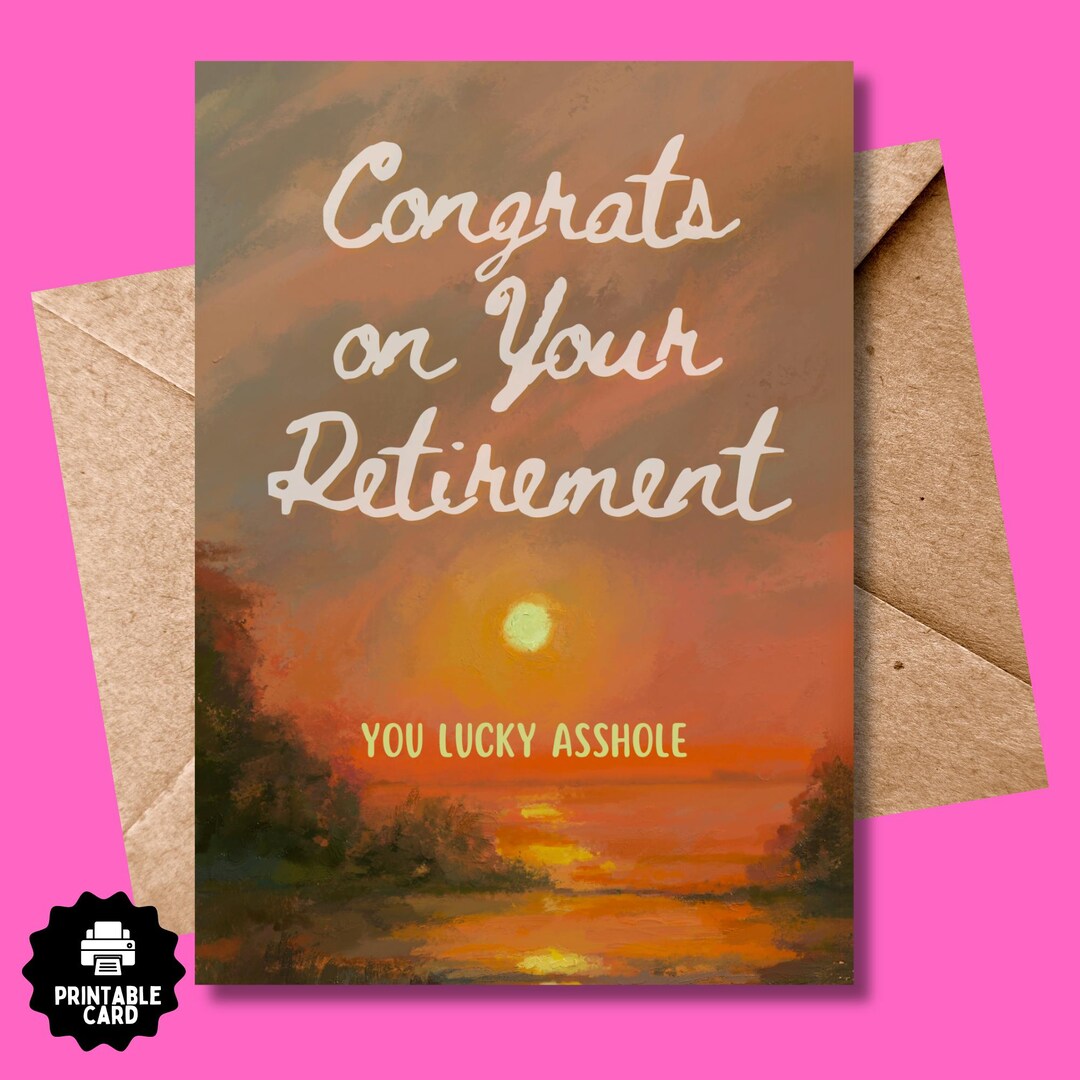 Rude Retirement Card Printable With A7 Envelope Template - Digital ...