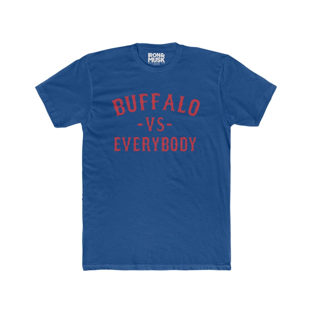 Buffalo Vs Everybody Football Fan T-shirt Unisex Cotton Crew - Etsy
