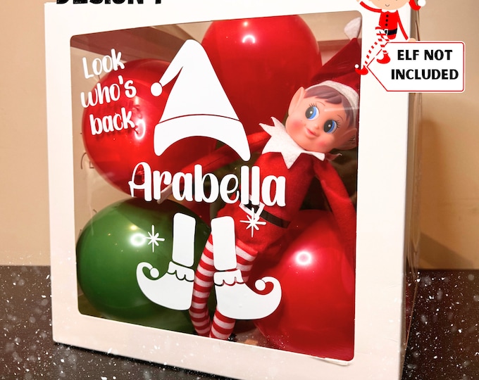Personalised Elf Box With Balloons elf NOT Included, Elf Arrival Box, I ...