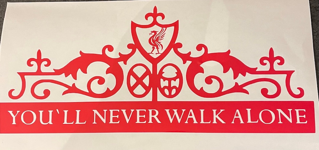 Liverpool FC Wall/ Door Sticker, You'll Never Walk Alone Wall / Door ...