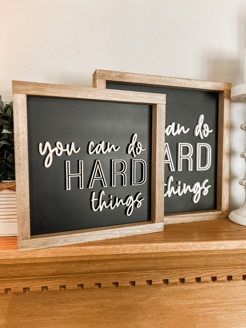 Inspirational Sign: You Can Do Hard Things - Home Decor - Etsy
