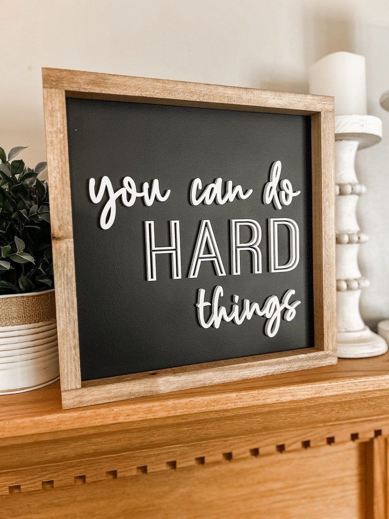 Inspirational Sign: You Can Do Hard Things - Home Decor - Etsy