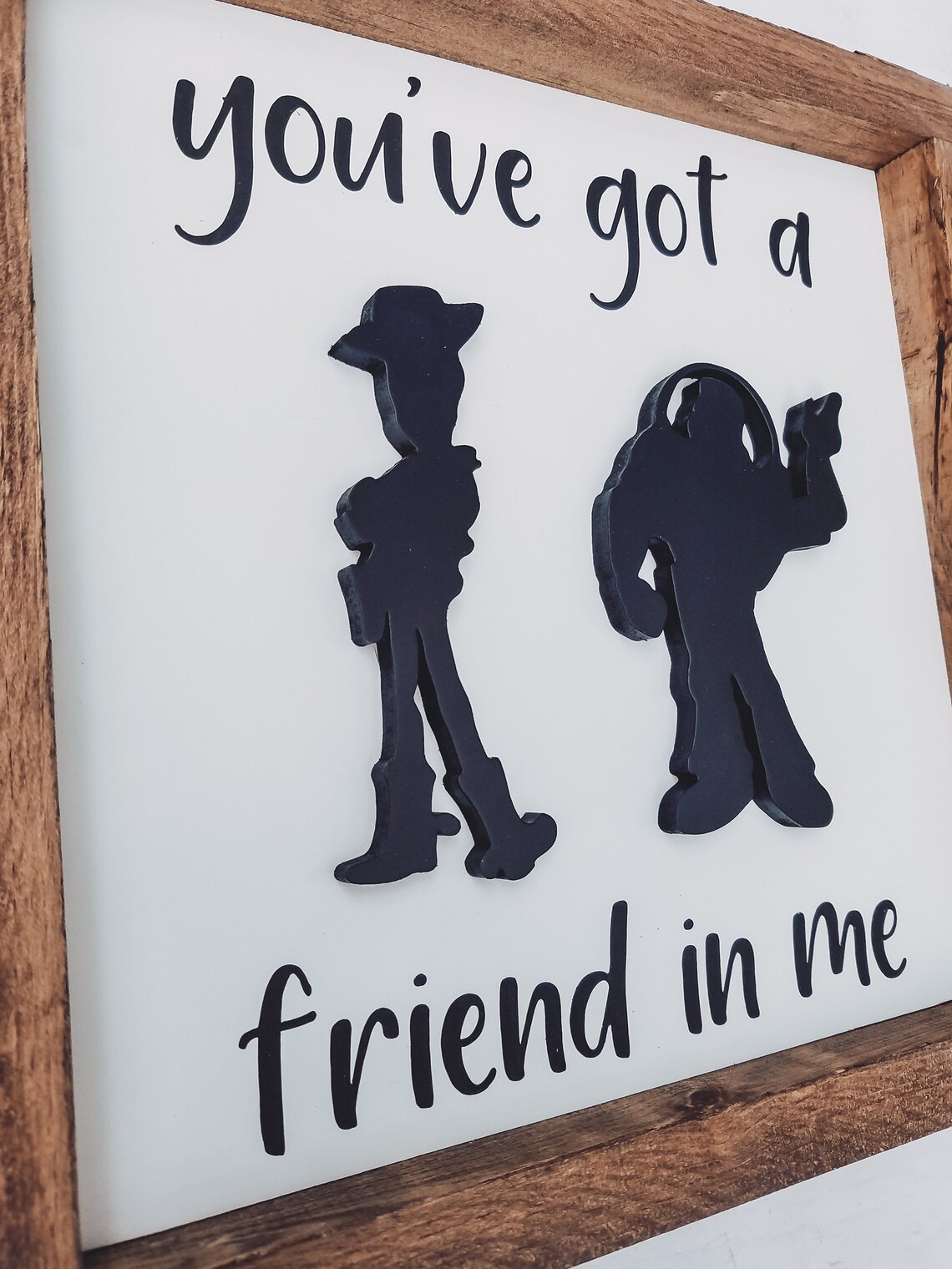 Toy Story Sign - You've Got A Friend in Me - Etsy