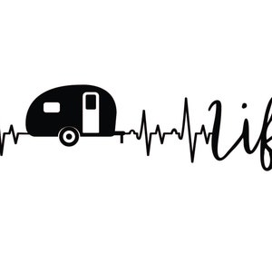 Camper Life Heartbeat SVG PDF Jpg .png Digital Glowforge Cricut Vinyl ...