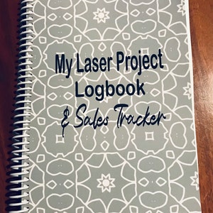 Coil Bound Laser File Logbook and Sales Tracker - Use With Glowforge ...