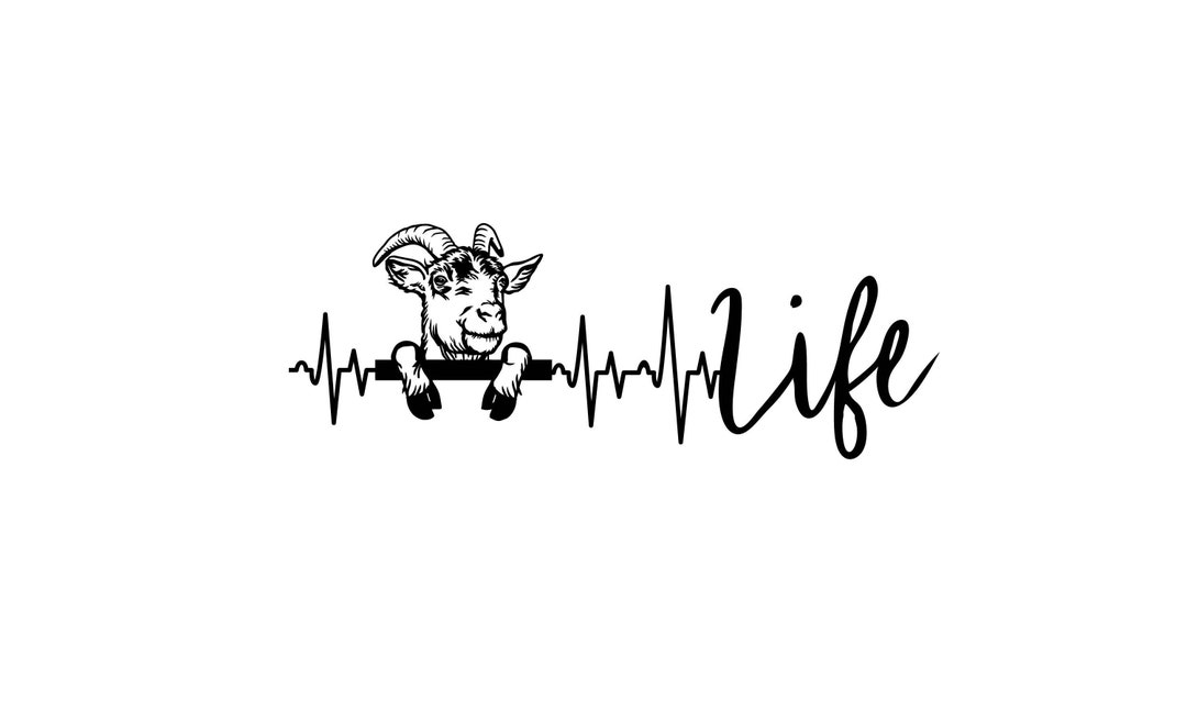 Goat Life Heartbeat SVG PDF Jpg .png Digital Glowforge Cricut Vinyl Cut ...