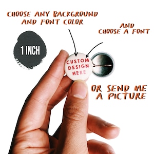1 Inch Custom Button Pin, 1" Custom Pinback, Personalized Logo Pin ...