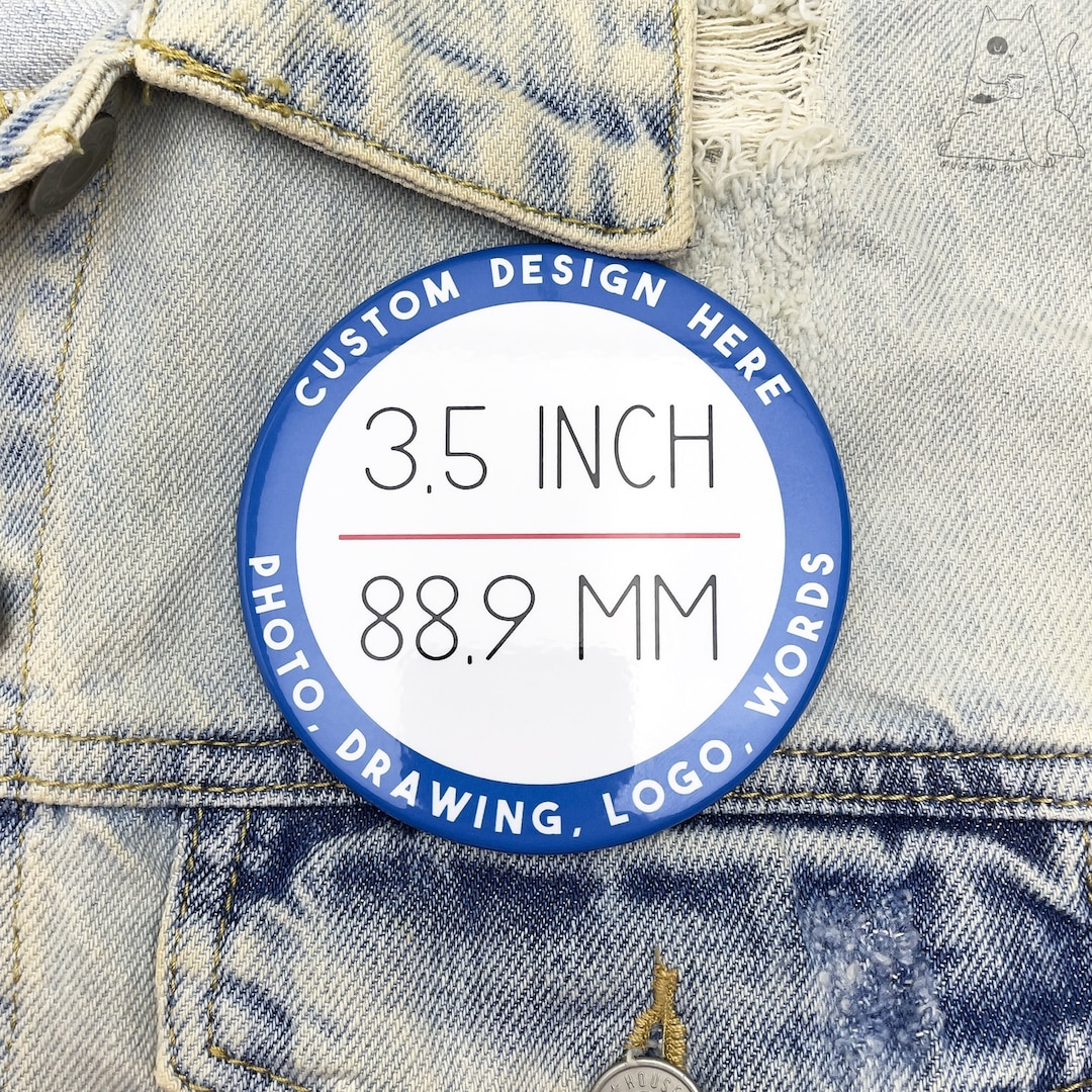 Large Personalized Custom Pin Button 3.5 Inch, Photo Pinback Button-3 1 ...