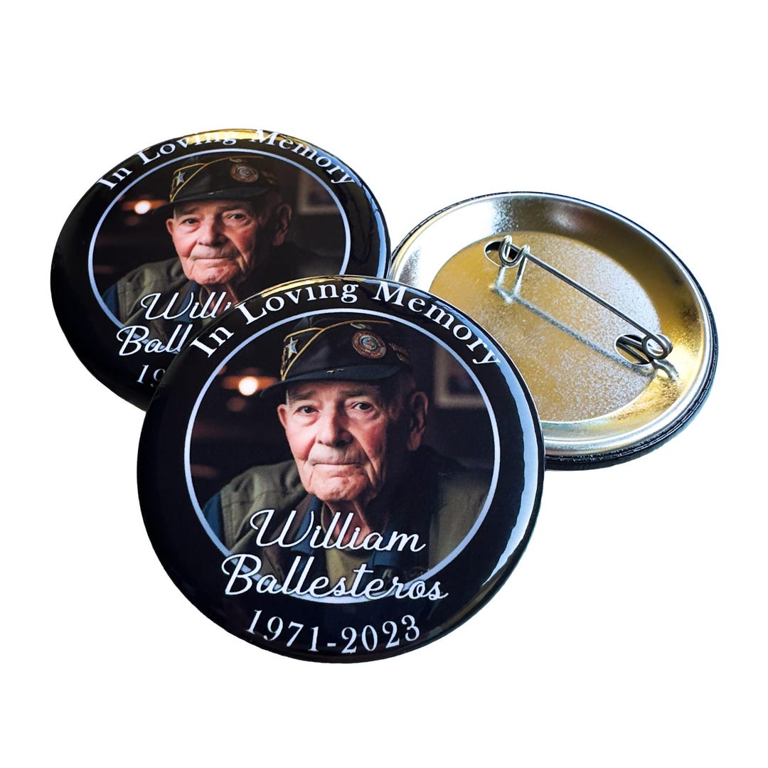 Custom Memorial Funeral Button Pins - Personalized Tribute Buttons - Etsy