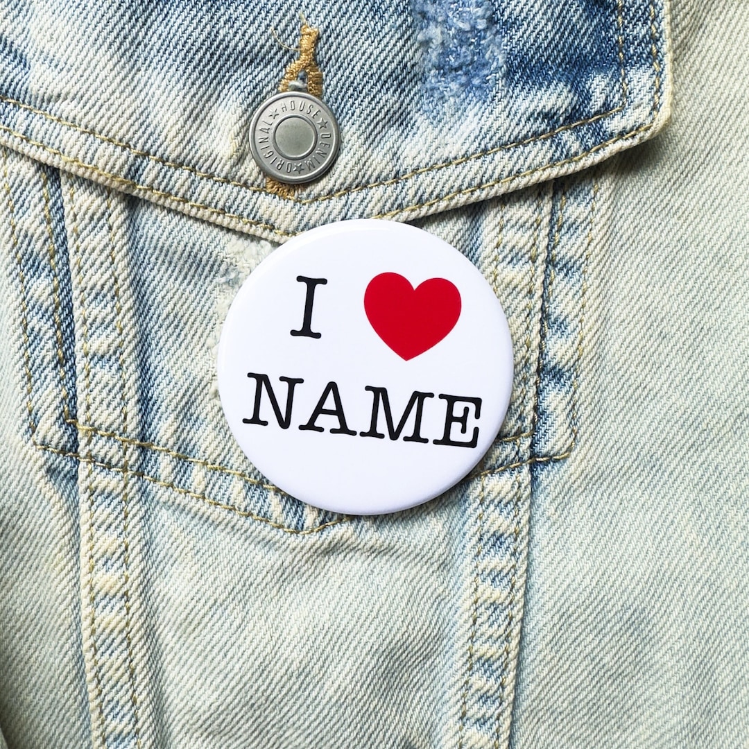 Custom I Love (your Text/idea Here) Pinback Buttons, Personalized I ...
