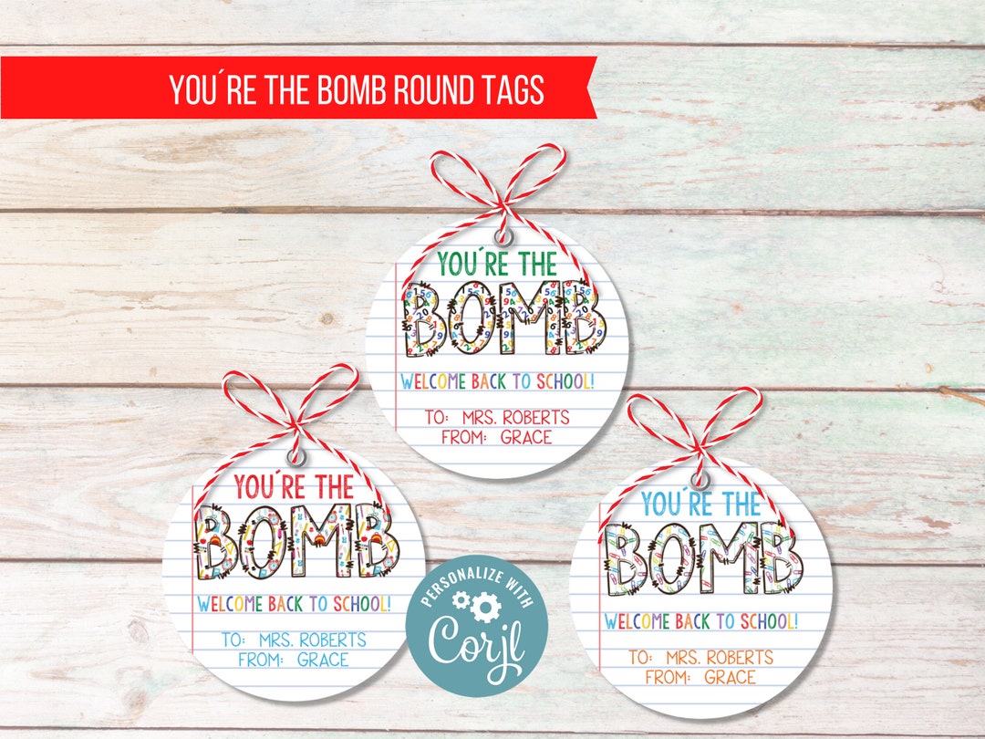 Back to School Teacher Gift Tags, You're the Bomb Round Gift Tags, 1st ...