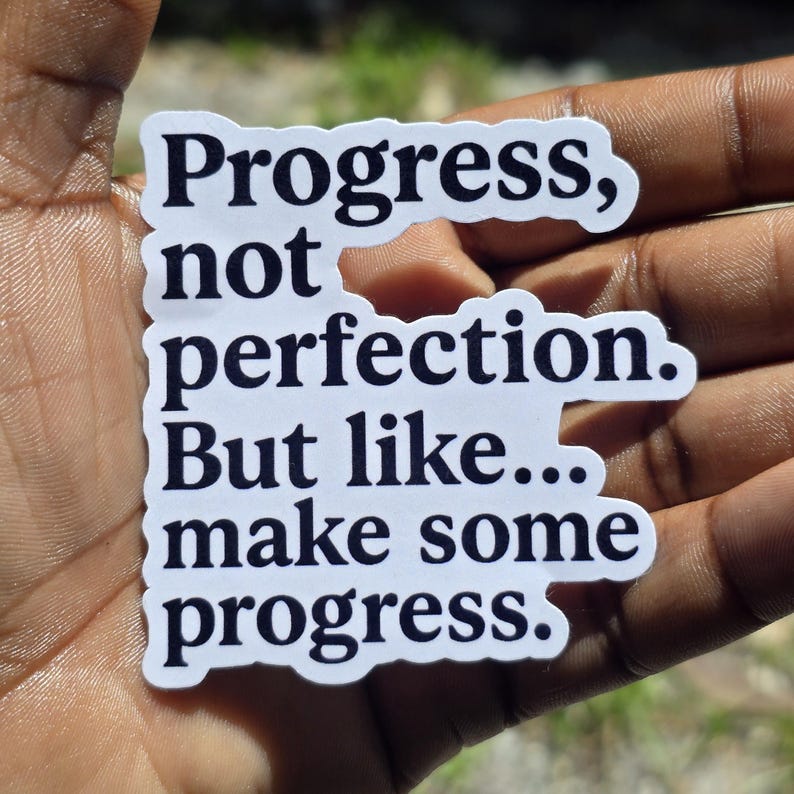 Progress Not Perfection Sticker - Sarcastic Motivation, Laptop Decal - Etsy