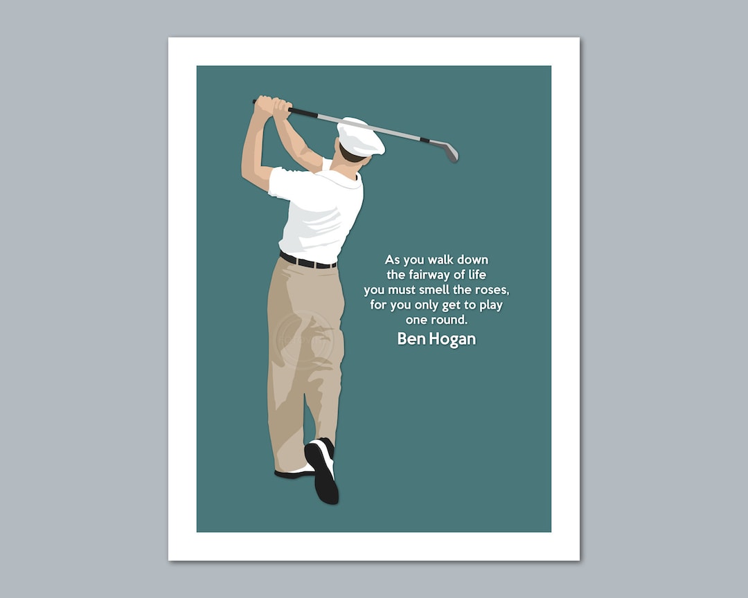 BEN HOGAN Photo Art GOLF Poster Print Quote fairway of Life in 5x7 ...