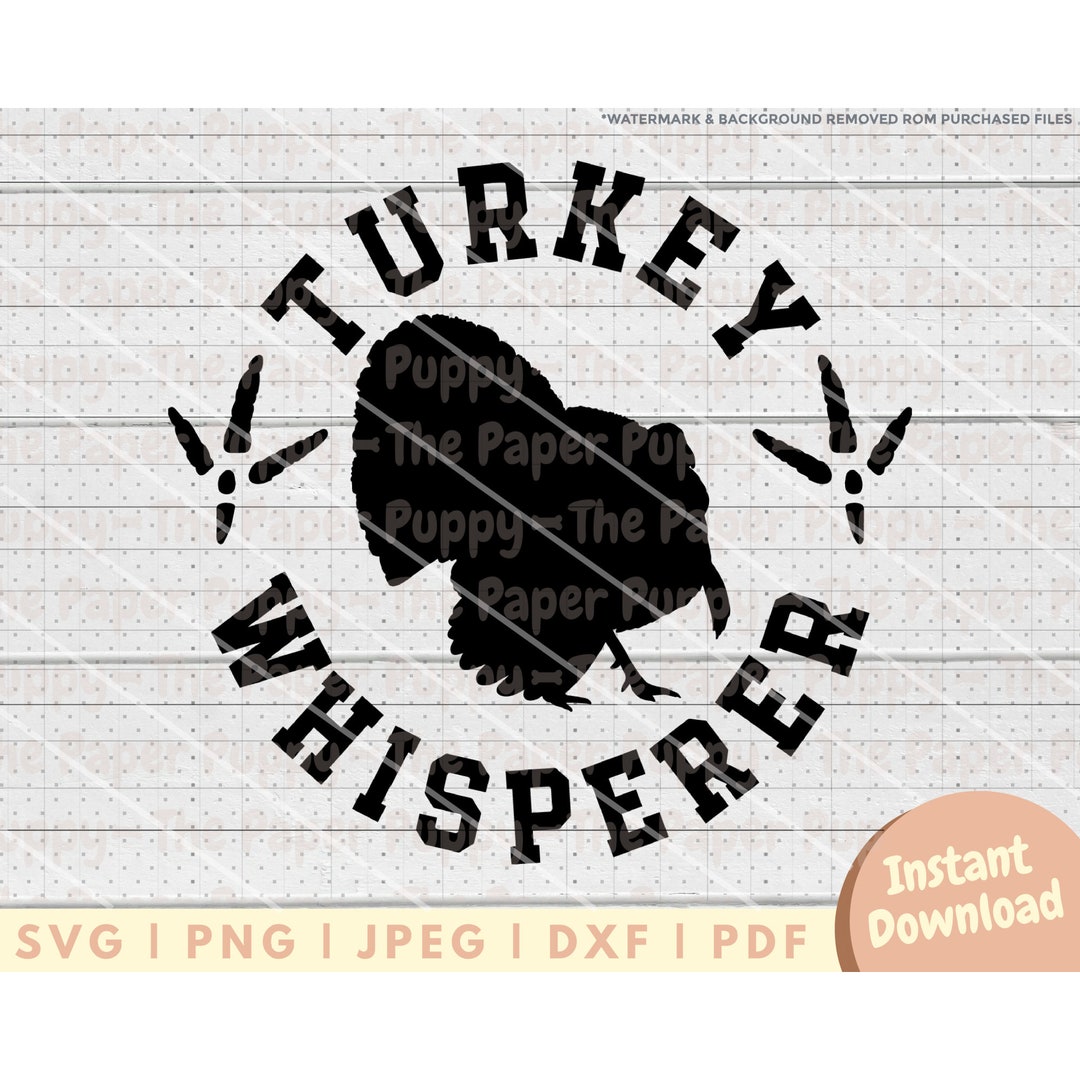 Turkey Hunting SVG - PNG, PDF, Dxf, Cut File for Cutters and More ...