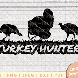 Turkey Hunter SVG File - PNG, PDF, Dxf Cut File for Cutters and More ...