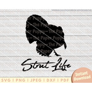 Strut Life Turkey SVG PNG, PDF, Dxf, Cut File for Cutters and More ...