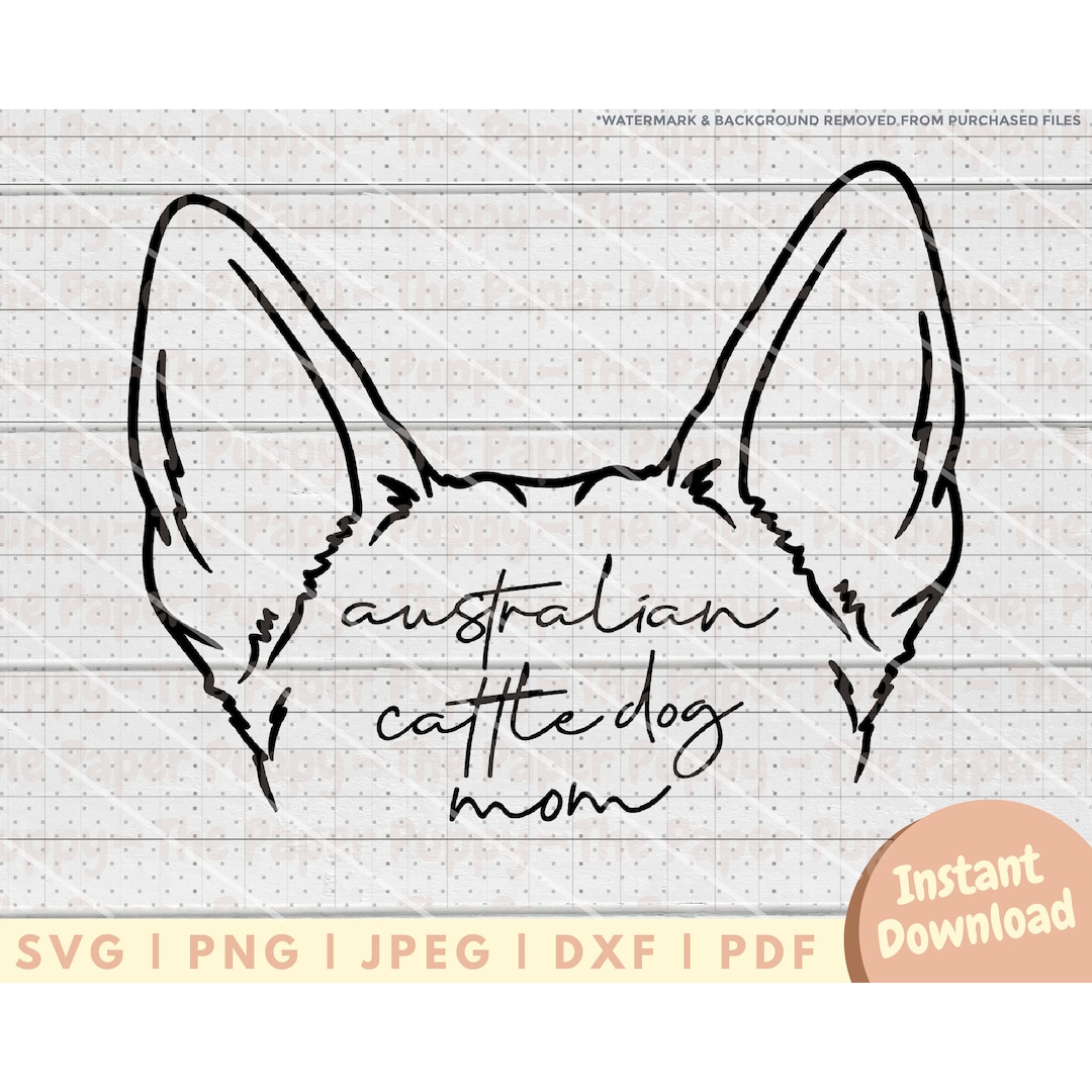 Cattle Dog Ear SVG File - PNG, PDF, Dxf, Cut File for Cutters and More ...
