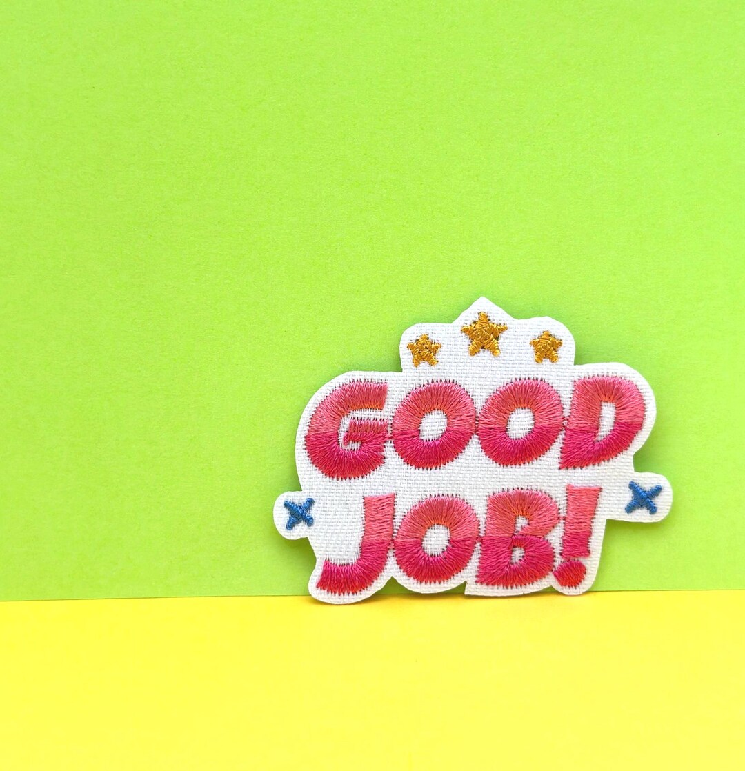 Good Job Embroidered Iron-on Patch: Positive Affirmation Applique - Etsy
