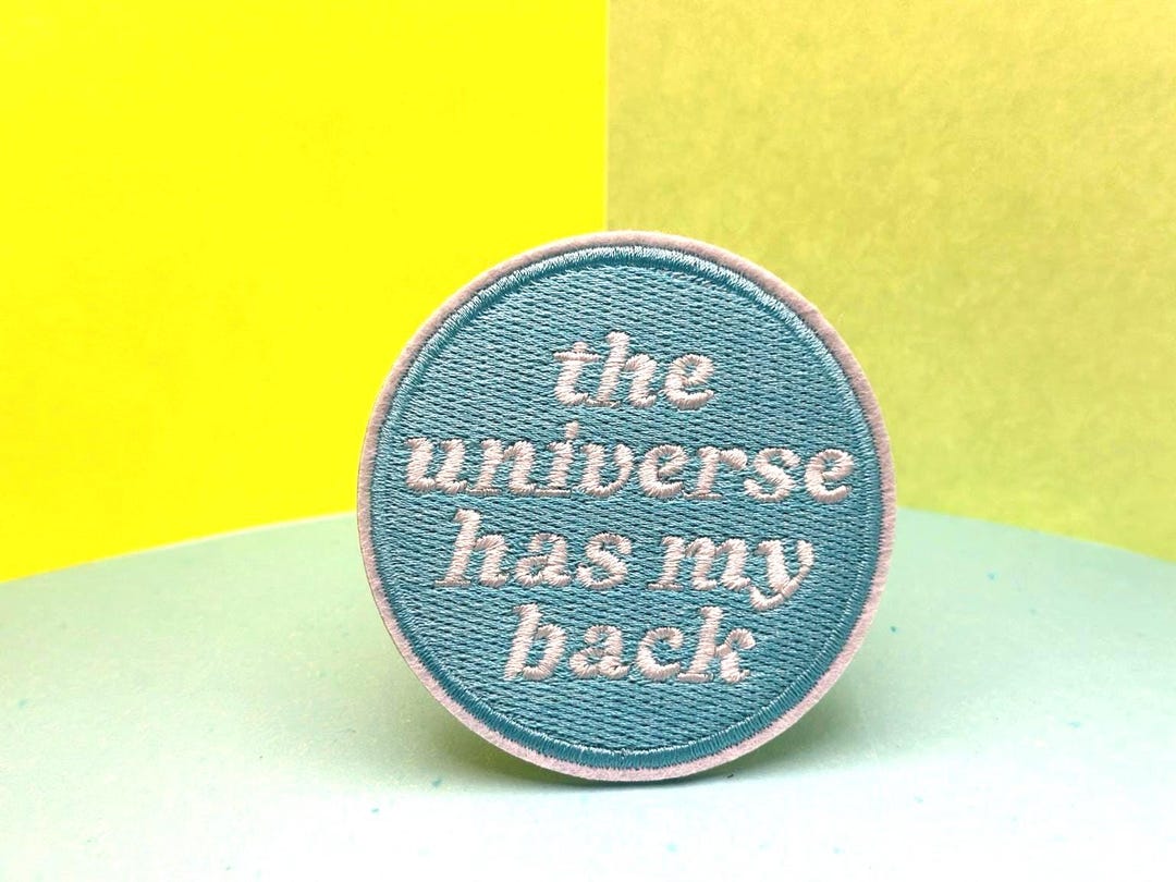 The Universe Has My Back Positive Energy Iron on Patch/embroidered ...