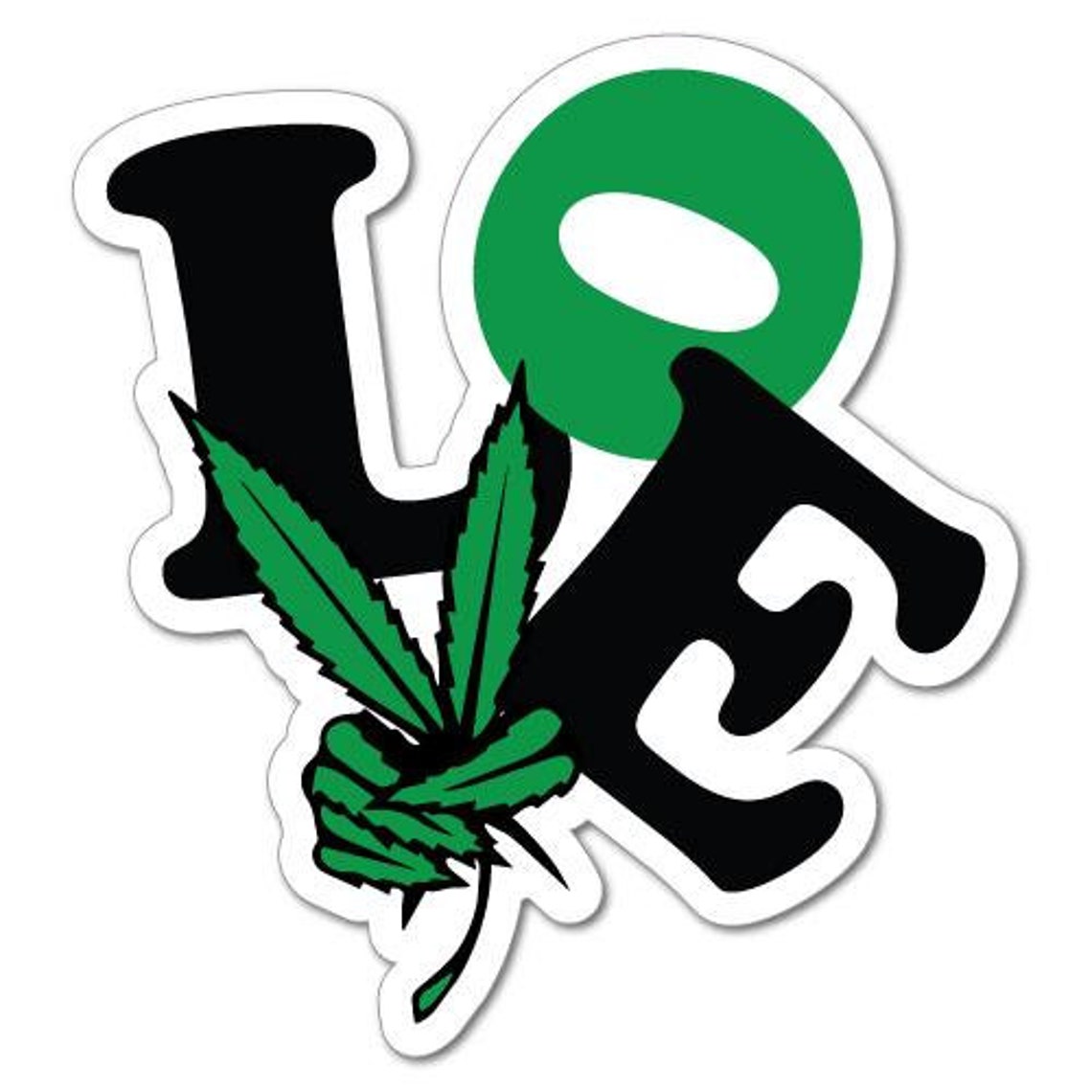 Love Weed Peace Sticker High And Good Times Smoke Weed Friends Etsy