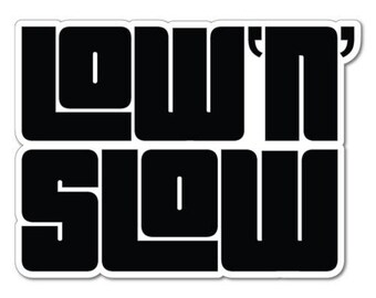 Low N Slow Decal - Etsy