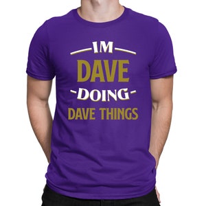 Choose Your Own Name Funny Personalised Mens T-shirt - Eg - Im "dave ...