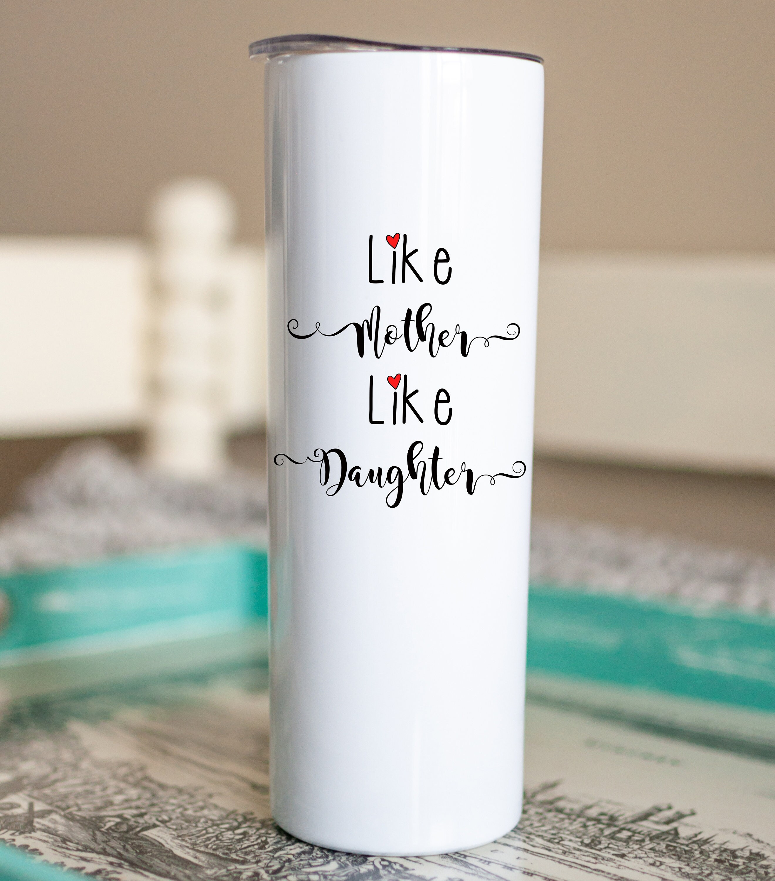 Like Mother Like Daughter 20oz Skinny Tumbler Mothers Etsy