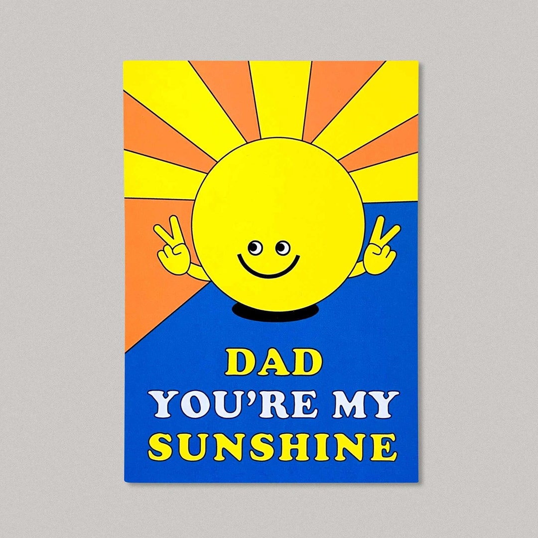 Sunny Dad Card You're My Sunshine Cute Fun Happy - Etsy