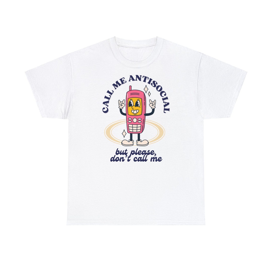 Call Me Antisocial but Please Don't Call Me Retro Cartoon T-shirt Funny ...