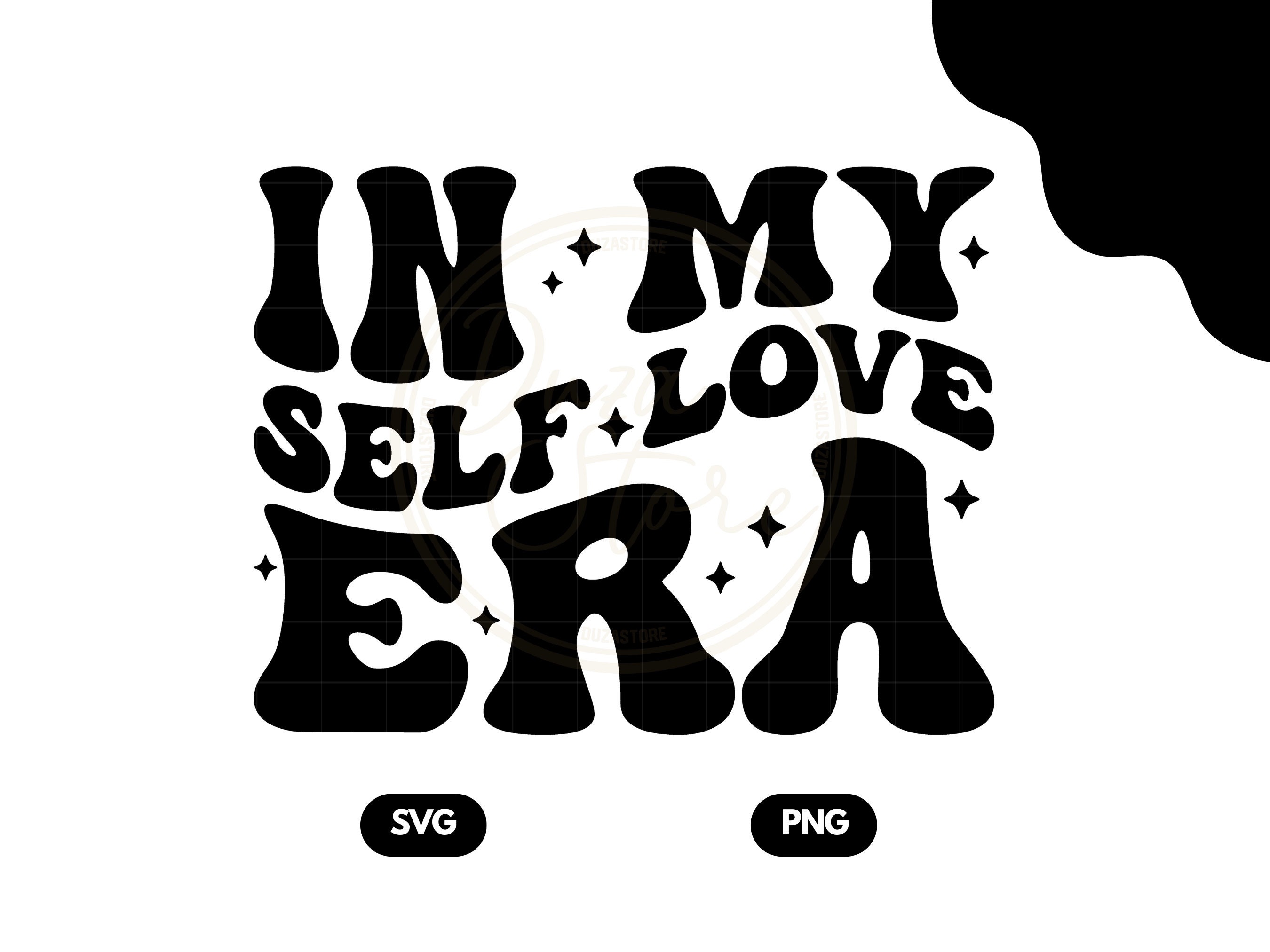 In My Self Love Era Svg, Png, Groovy Valentine Png, Self Love Svg Retro ...