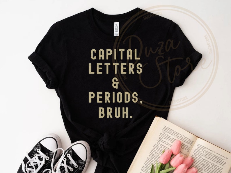 Capital Letters and Periods Bruh Svg, Png, ELA Teacher Svg, English ...