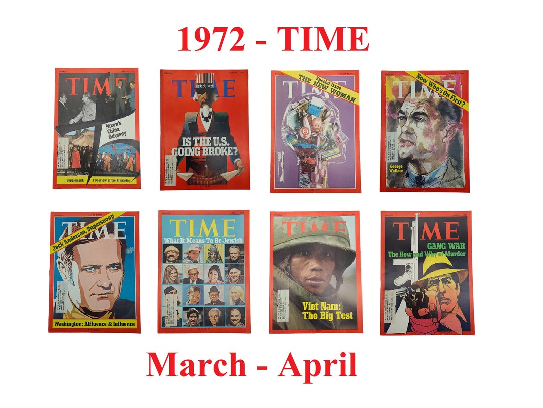 Choice of TIME Magazine 1972 Mar-apr, Nixon, Economics, New Woman ...