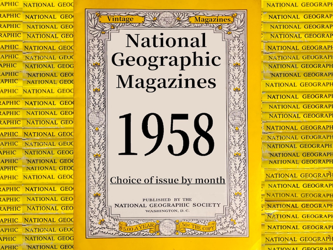 Choice of Original 1958 National Geographic Magazines - History ...