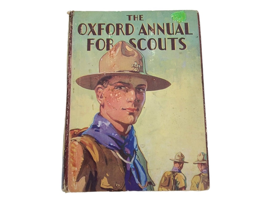 The Oxford Annual for Scouts 14th Year Published by Humphrey Milford ...