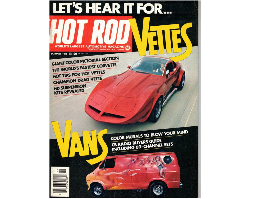 Hot Rod Magazine let's Hear It for Vettes Vans, January 1976. - Etsy