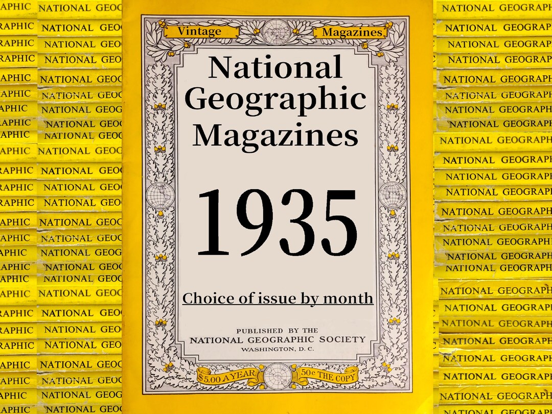 Choice of Original 1935 National Geographic Magazines - History ...