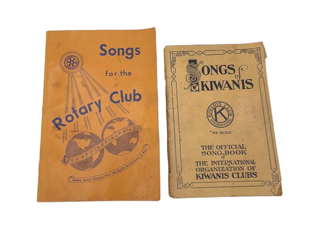 Songs of Kiwanis 1921 & Songs for the Rotary Club 1940 Best Songs of ...