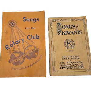 Songs of Kiwanis 1921 & Songs for the Rotary Club 1940 Best Songs of ...