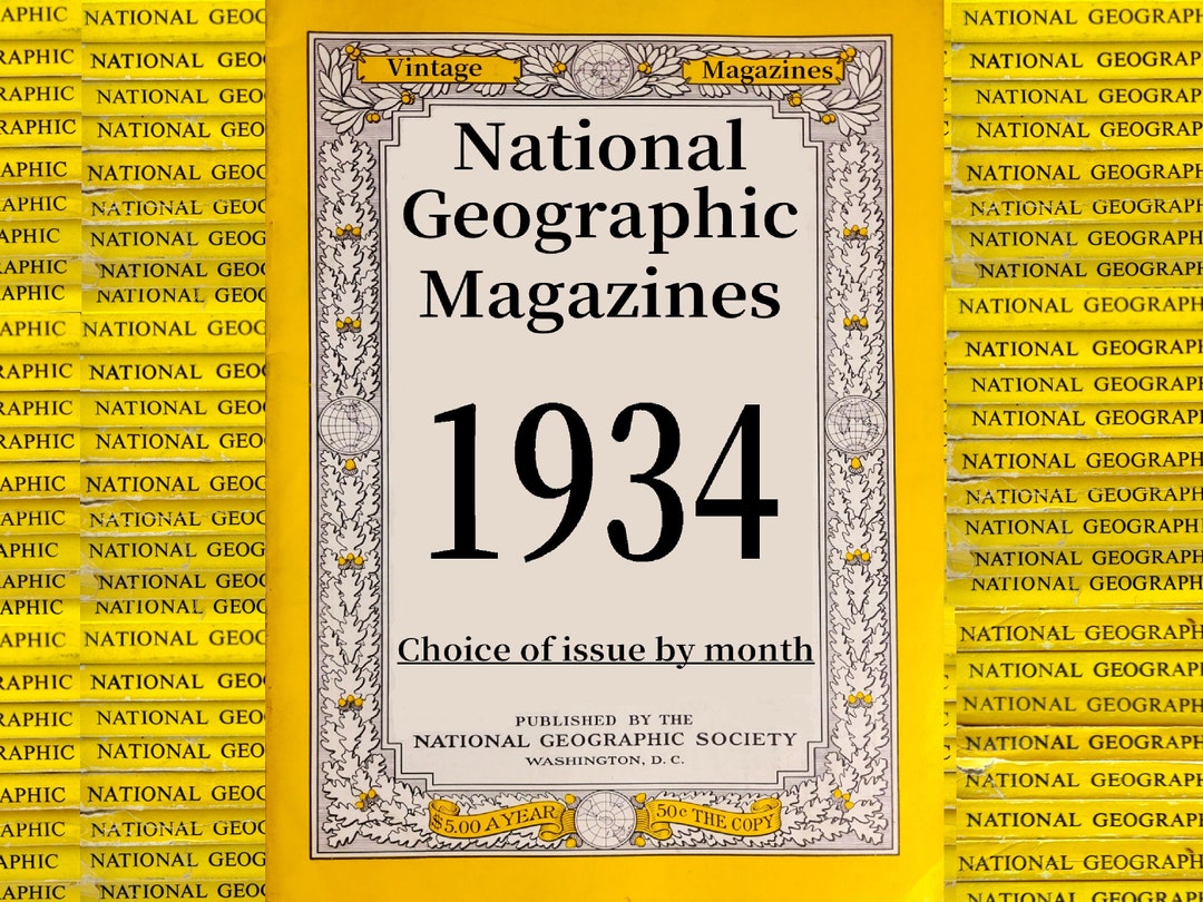 Choice of Original 1934 National Geographic Magazines - History ...