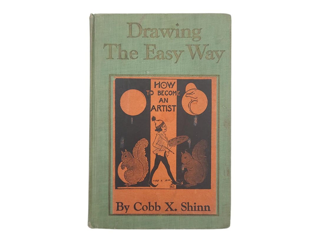 Drawing the Easy Way by Cobb X. Shinn Published by Albert Whitman & Co ...