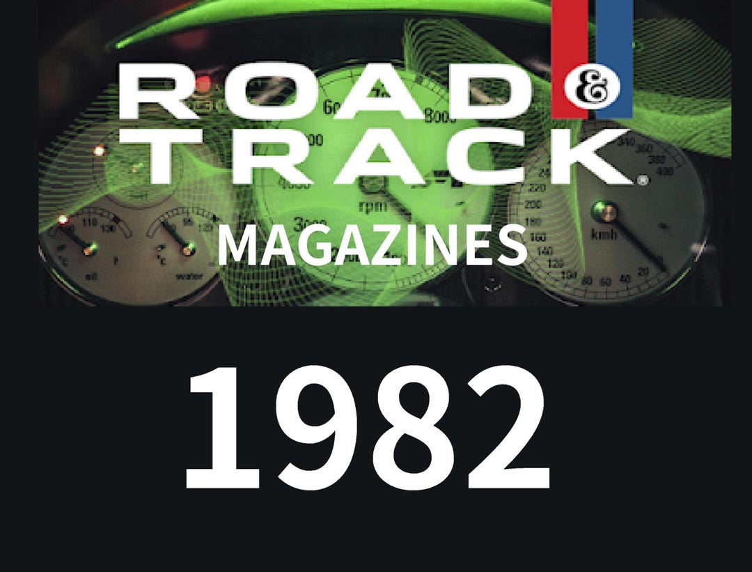 Original 1982 Road & Track Magazines. Choose Issues You Like From Our ...